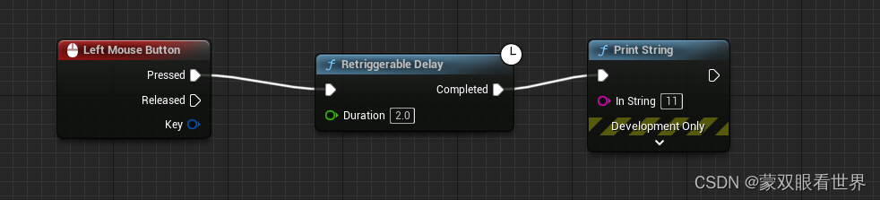 UE4\UE5 蓝图节点Delay与Retriggerable Delay的使用与区别-CSDN博客