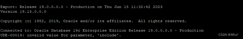 expdp数据泵进行数据导出时，include参数值超长报错UDE-00014:invalid value for parameter, ‘include‘，导致无法导出问题解决_udi ...