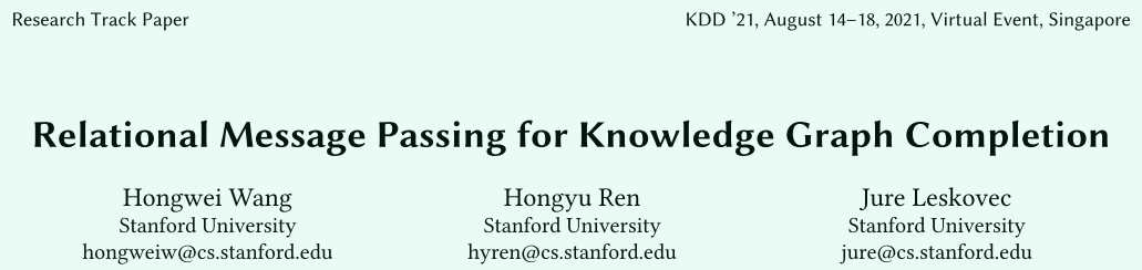 【论文阅读笔记 KDD2021】《Relational Message Passing for Knowledge Graph Completion》-CSDN博客