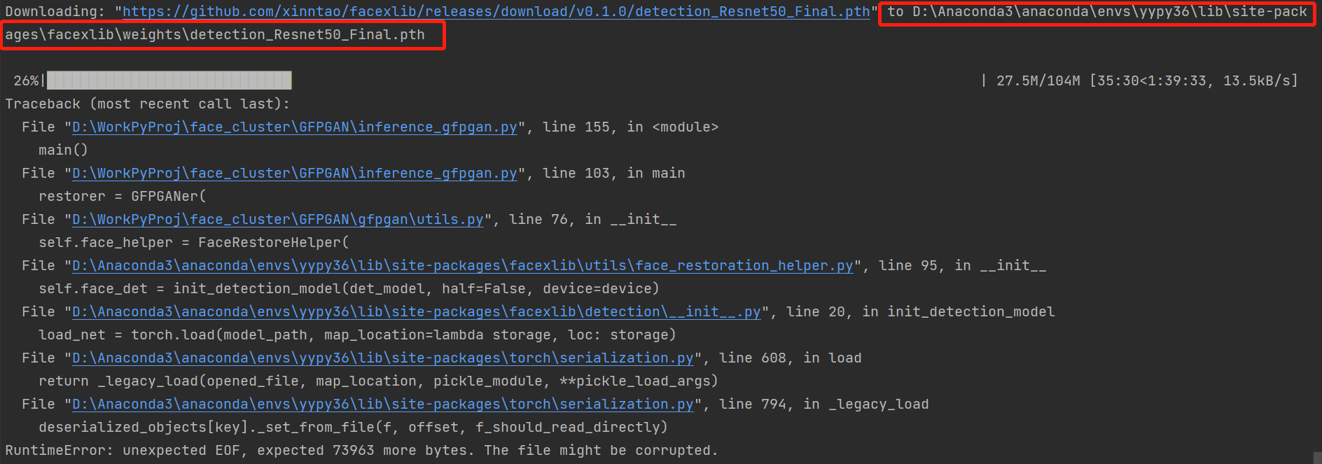 RuntimeError: unexpected EOF, expected 73963 more bytes. The file might ...