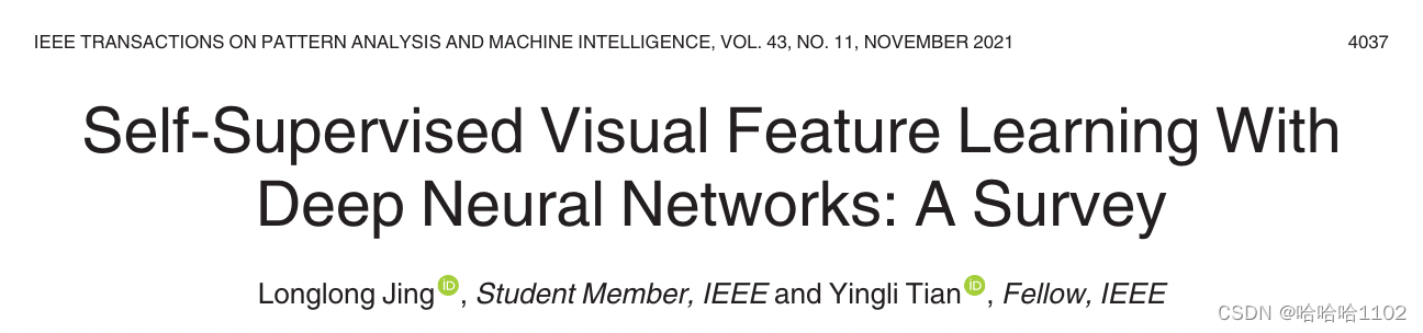 【自监督学习综述】self Supervised Visual Feature Learning With Deep Neural Networks A Surveyself