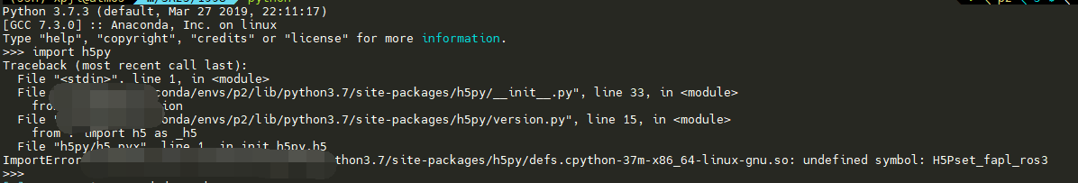 如何 Python Import H5py 报错 ： Defs Cpython 37m X86 64 Linux Gnu So Undefined Symbol H5pset Fapl
