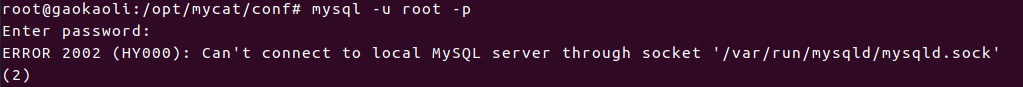 mysql:Can‘t connect to local MySQL server through socket ‘/var/run ...