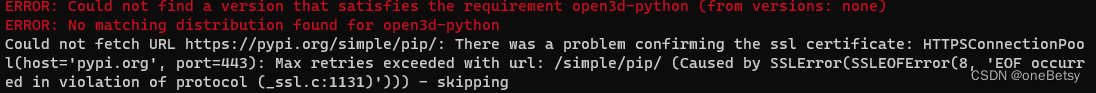 pip报错ERROR: Could not find a version that satisfies the requirement open3d-python (from versions ...