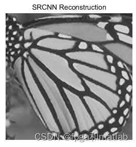 基于SRCNN卷积神经网络的超分辨率重建算法仿真_srcnn算法实现图像超分辨率-CSDN博客