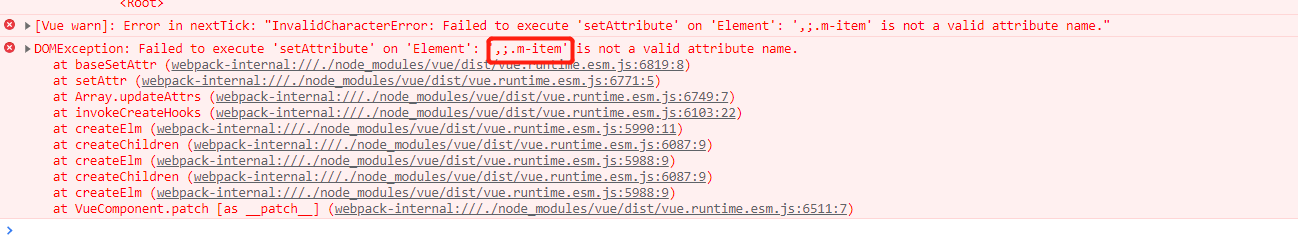 Failed to execute ‘setAttribute‘ on ‘Element‘: ‘,；.m-item‘ is not a valid attribute name._failed ...
