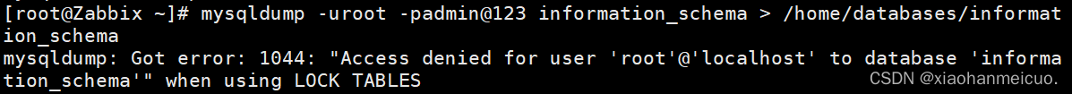 解决：mysqldump: Got error: 1044: “Access denied for user ‘root‘@‘localhost‘ to database ……的错误 ...