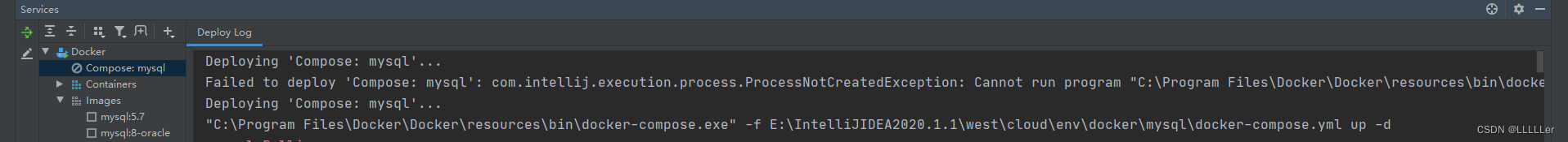 Deploying ‘Compose: mysql‘...Failed to deploy ‘Compose: mysql‘: com.intellij.execution.process ...