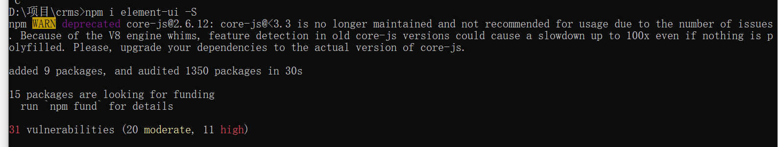 npm WARN deprecated core-js@2.6.12: core-js@＜3.3 is no longer maintained and not recommended for ...
