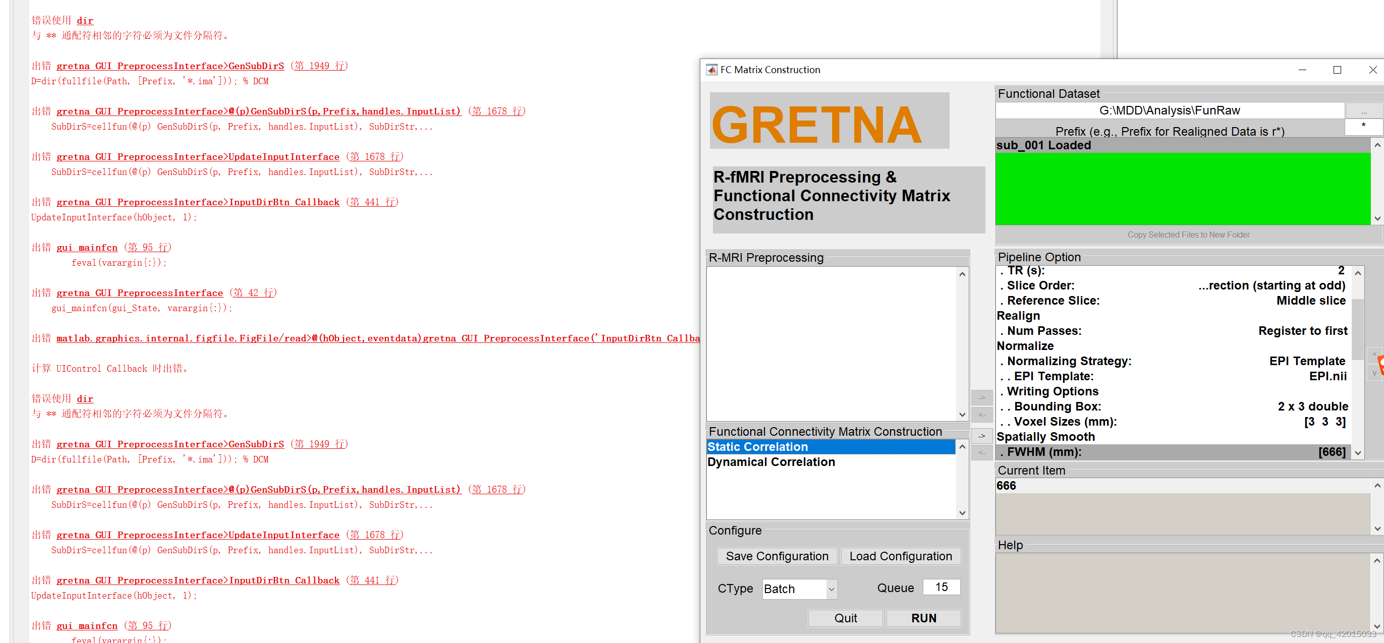 Gretna分析预处理fMRI文件导入一直报错是怎么回事_gretna批量预处理-CSDN博客
