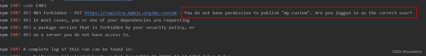 npm ERR code E403 npm打包权限问题_npm err! code e403-CSDN博客