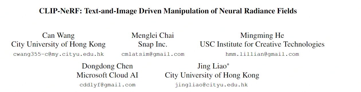 [论文解析]CLIP-NeRF: Text-and-Image Driven Manipulation of Neural Radiance Fields-CSDN博客