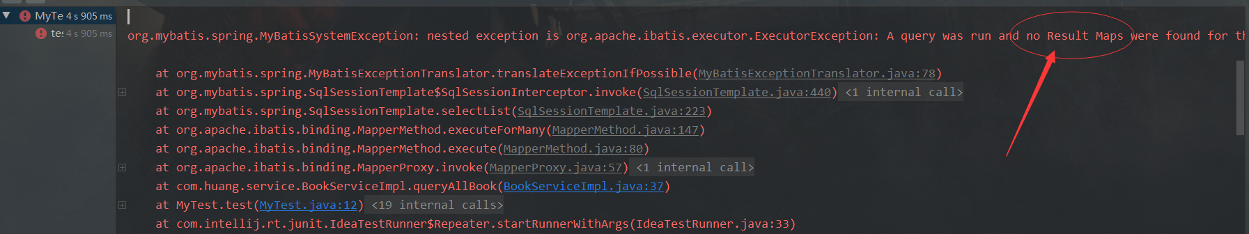 解决org.mybatis.spring.MyBatisSystemException: A query was run and no Result Maps were found for ...