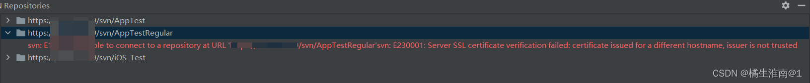 svn无法连接，Server SSL certificate verification failed: certificate issued for a different-CSDN博客