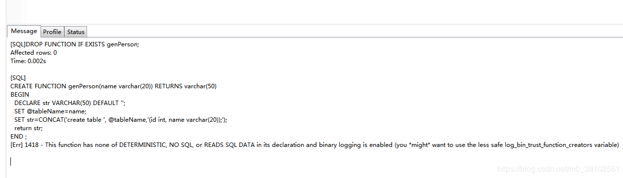 1418 This Function Has None Of Deterministic No Sql Or Reads Sql Data In Csdn博客