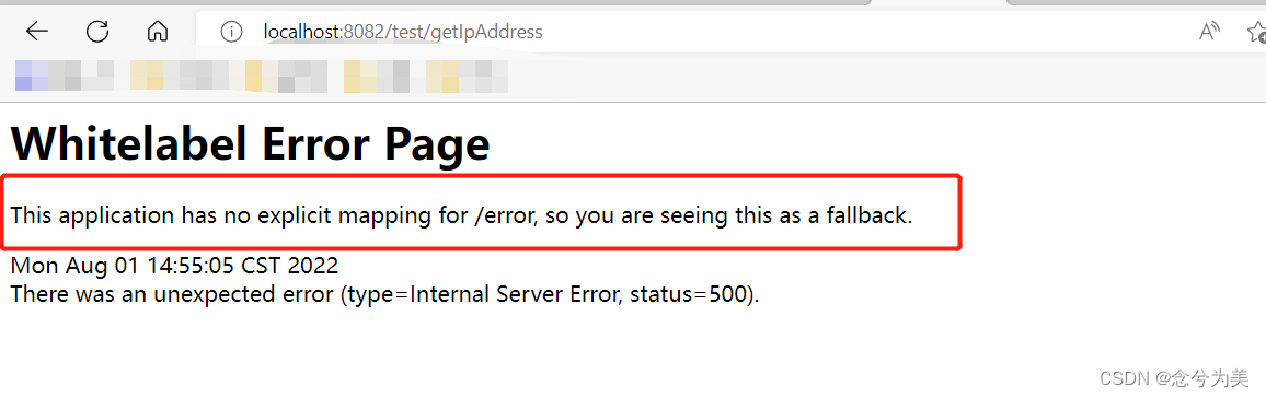 获取ip完整地址 解决This application has no explicit mapping for /error, so you are seeing this as a ...