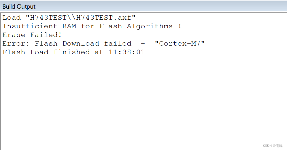 STM32H743VIT6 程序烧录失败。报错：No Algorithms Found，Insufficient RAM for Flash Algorithms_在内嵌ram中运行程序 no ...