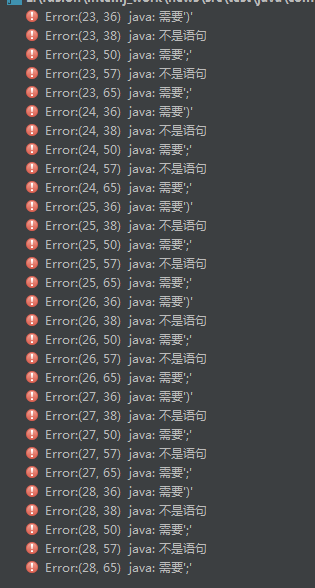 Error:(23,36) java:需要')' Error(23,38)java:不是语句_错误:(24, 32) java: 不是语句 ...