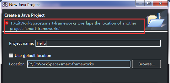 解决Eclipse新建项目时报错：path overlaps the location of another project: 'projectname'_eclipse,overlaps ...