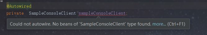 Could not autowire. No beans of 'xxxxxx' type found. less... (Ctrl+F1) Checks autowiring_could ...