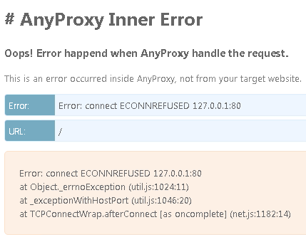 Anyproxy Error: connect ECONNREFUSED 127.0.0.1:80_anyproxy inner error-CSDN博客