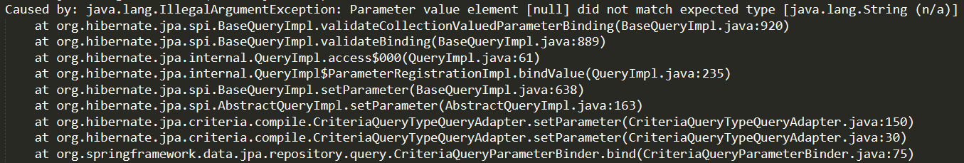 spring-data-jpa 报错：Parameter value element [null] did not match expected type [java.lang.String ...