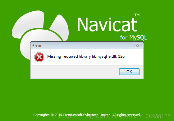 打开navicat时发现missing Required Libmysqledll报错，是缺少libmysqledll文件 