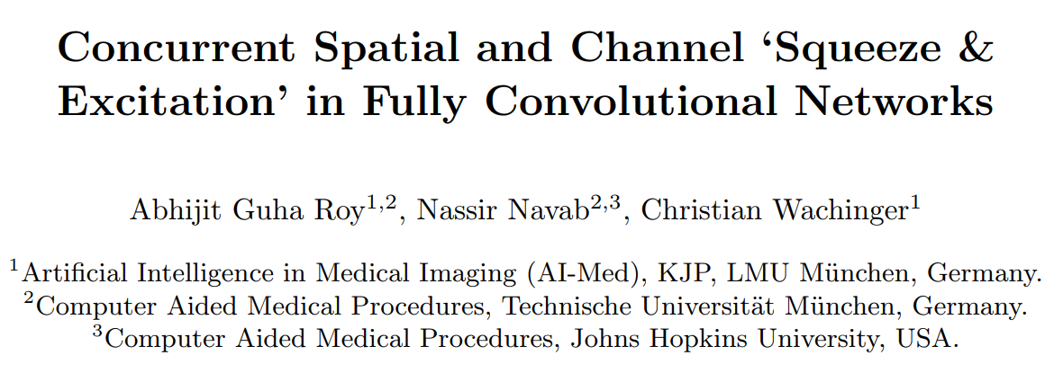 Spatial-Channel Sequeeze & Excitation (SCSE)-8-June-2018【论文理解】_se spatial and channel-CSDN博客