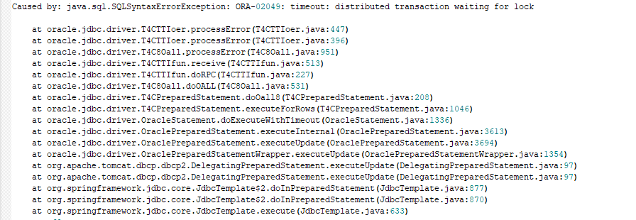 Caused by: java.sql.SQLSyntaxErrorException: ORA-02049: timeout: distributed transaction waiting ...