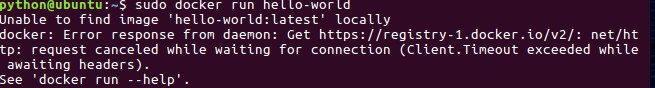 问题:在安装docker时,测试是否成功安装,出现问题unable To Find Image Hello Worldlatest Locallyunable To Find