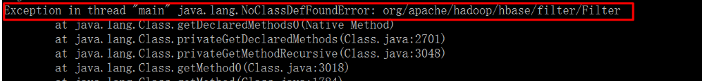 错误问题Exception in thread "main" java.lang.NoClassDefFoundError: org/apache/hadoop/hbase/filter ...