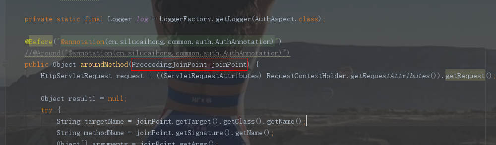 springboot踩坑日记——使用AOP@Before注解报错:ProceedingJoinPoint is only supported ...