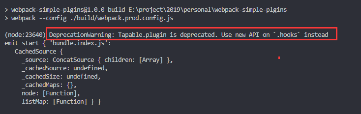 【解决方案】Webpck Tapable.plugin is deprecated. Use new API on `.hooks` instead xxx ...