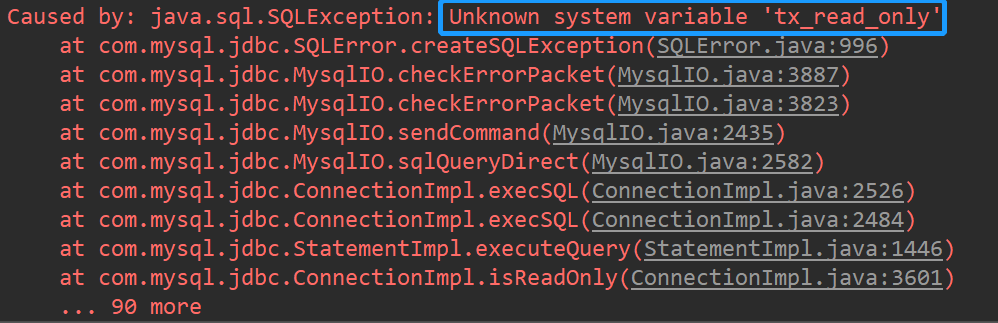 MySQL8.x异常：Unknow system variable 'tx_read_only'_unknown system variable 'tx read only-CSDN博客
