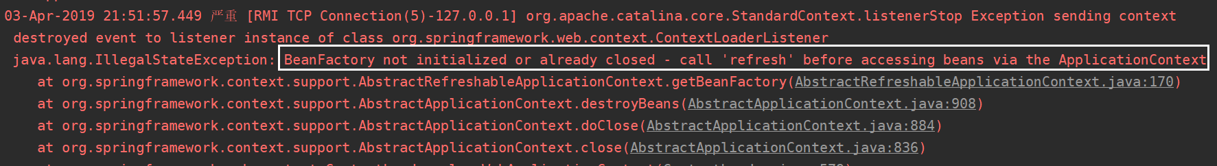 BeanFactory not initialized or already closed - call 'refresh' before access ... 的解决方法-CSDN博客