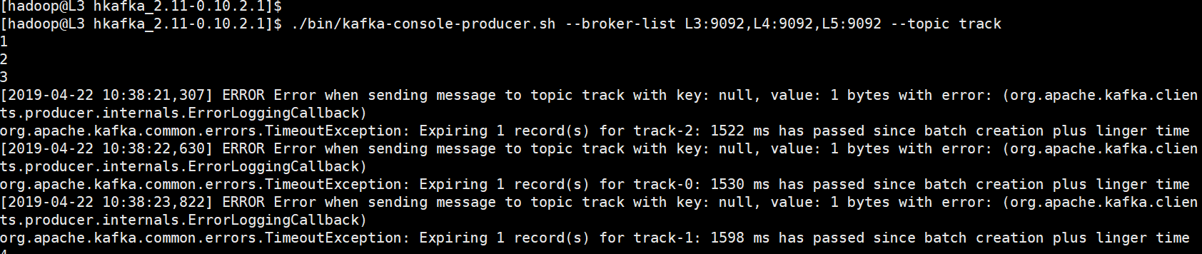 Kafka0 10创建生产者向topic中写数据时报错：error Error When Sending Message To Topic Track With Key Null