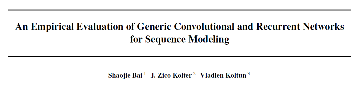 【深度学习论文阅读】tcnan Empirical Evaluation Of Generic Convolutional And 