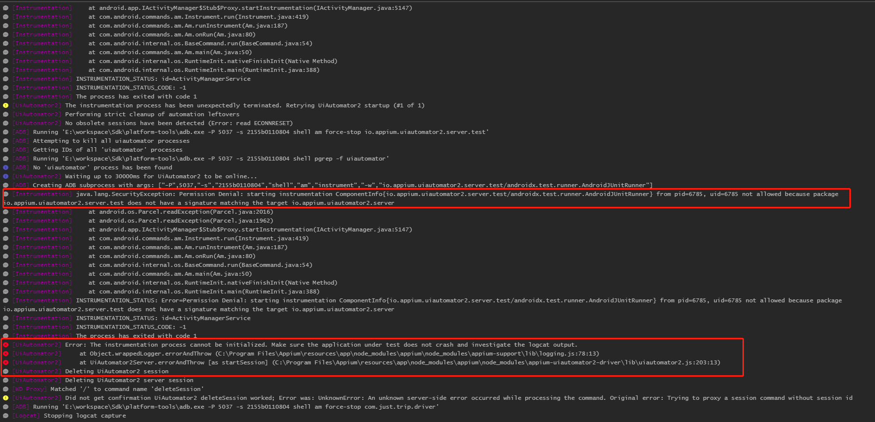 error: The instrumentation process cannot be initialized. Make sure the ...