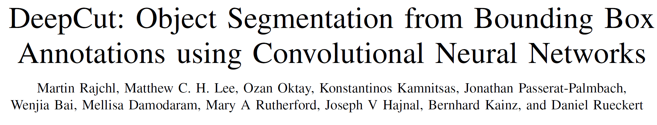 【论文笔记】DeepCut: Object Segmentation from Bounding Box Annotations using Convolutional Neural ...