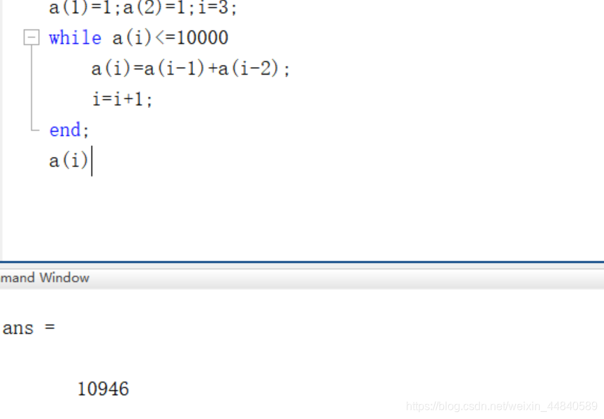 【matlab】用while循环指令来寻求fibonacci数组中第一个大于10000的元素m命令文件。使用while循环找到第一个大于1000的斐波那契数 Csdn博客 7822