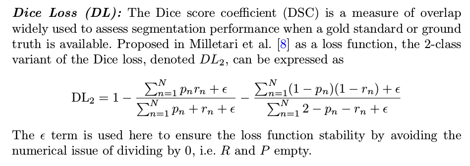 Generalised Dice Overlap as a Deep Learning Loss Function for Highly ...