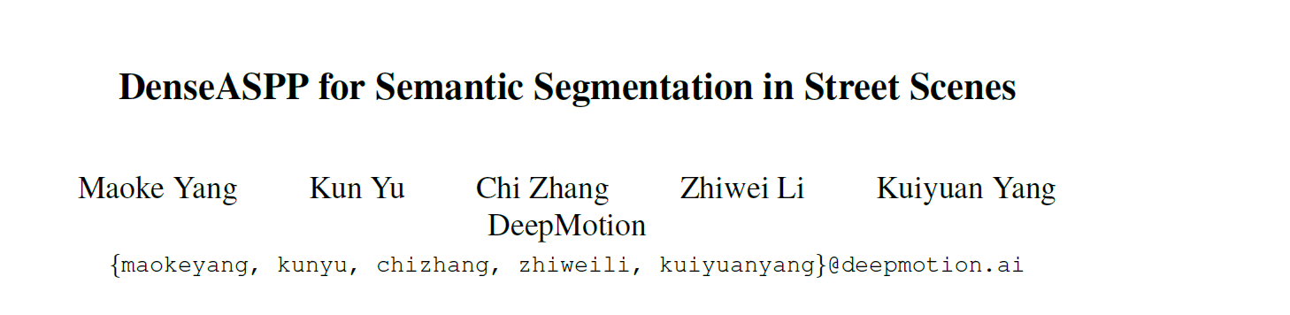 【图像分割论文阅读】DenseASPP for Semantic Segmentation in Street Scenes_LawenceRay的博客-CSDN博客_denseaspp