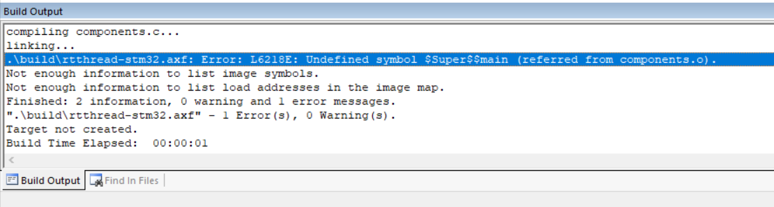 Error: L6218E: Undefined symbol $Super$$main (referred from components.o_rt-thread undefined ...