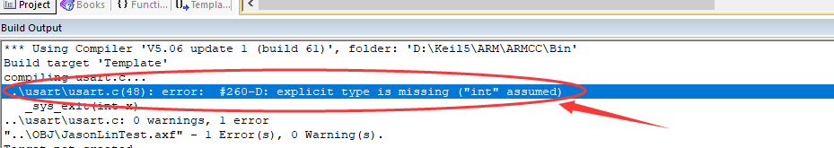KEIL5正点原子串口输出编译出现错误——>..\usart\usart.c(48): error: #260-D: explicit type is missing ("int ...