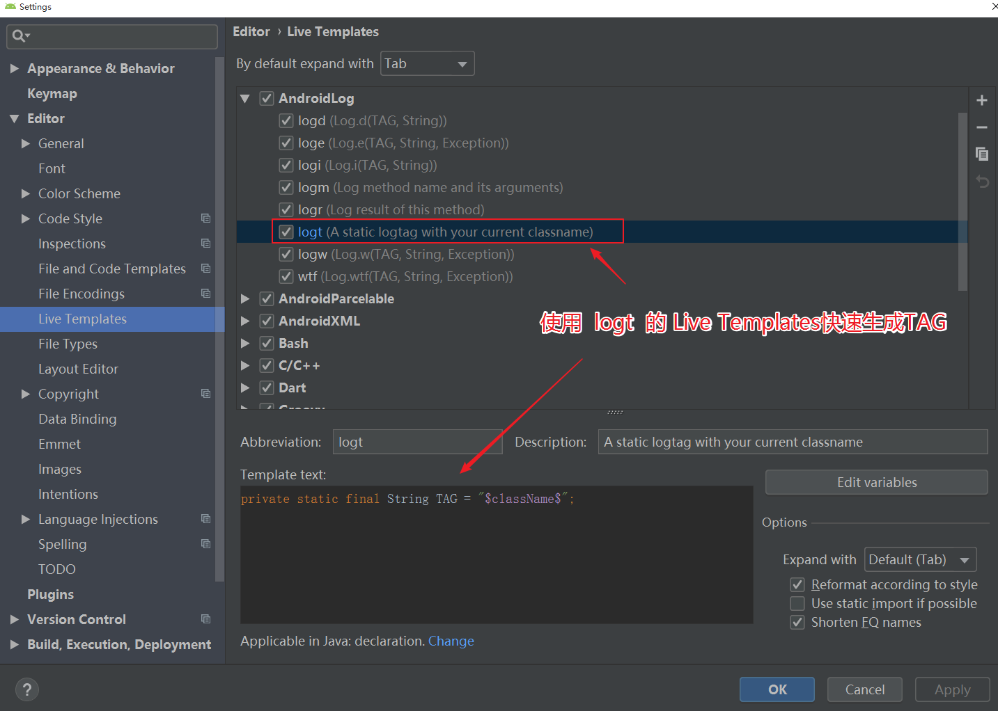 【我的Android进阶之旅】 Android Studio 使用小技巧：使用logt 这个live template（代码模板）快速生成日志 ...