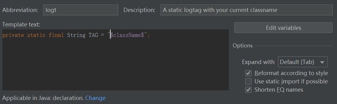 【我的Android进阶之旅】 Android Studio 使用小技巧：使用logt 这个live template（代码模板）快速生成日志 ...
