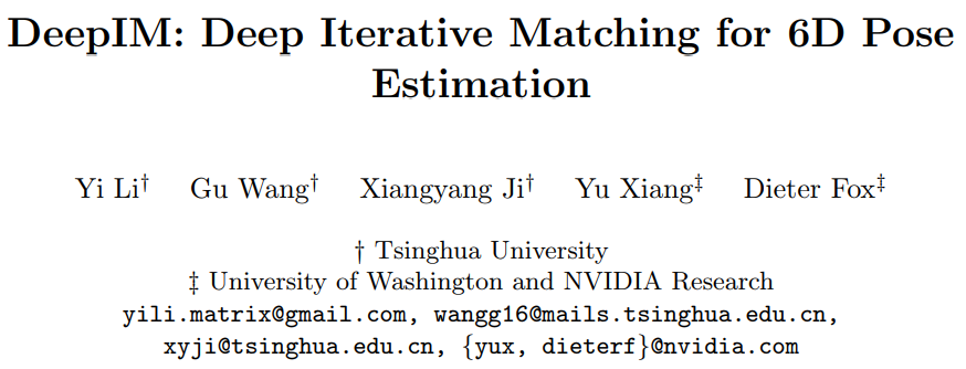 【2018ECCV】DeepIM：深度迭代匹配进行物体6D姿态估计_deepim位姿估计-CSDN博客