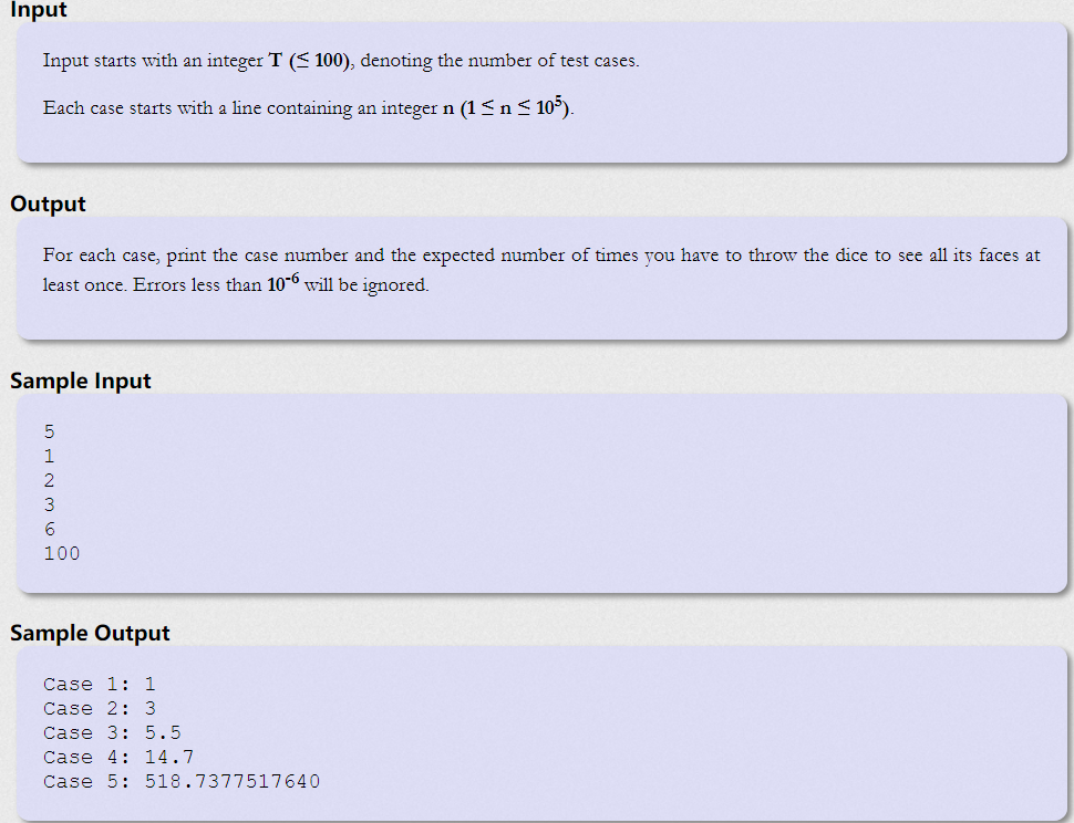 Dice (III) LightOJ - 1248（概率期望+几何分布（n面骰子，问看到所有的面一次的至少所需掷骰子次数的期望）-CSDN博客