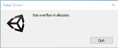 Unity 3D【疑难错误】分配器溢出 (Size overflow in allocator)_unity overfow in memory allocator.-CSDN博客