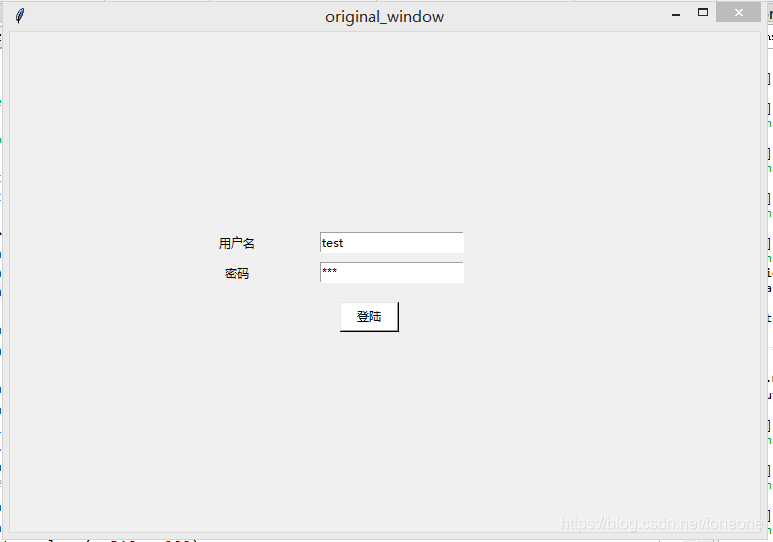 记录 Python Tkinter包 Entry做 用户名 密码 登陆界面 Python获取entry用户名和密码 Csdn博客